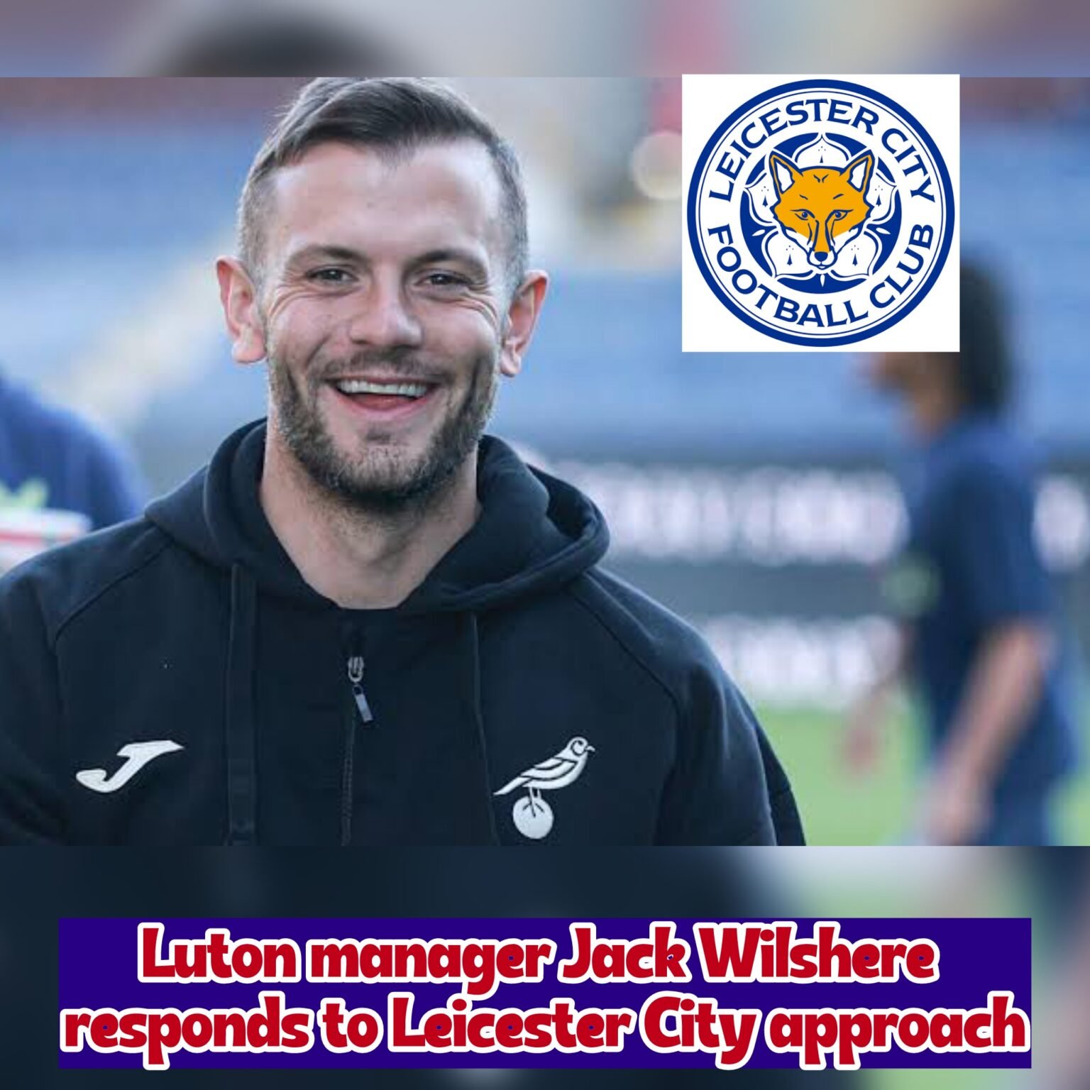Jack Wilshere stance emerges after Leicester City make contact ...