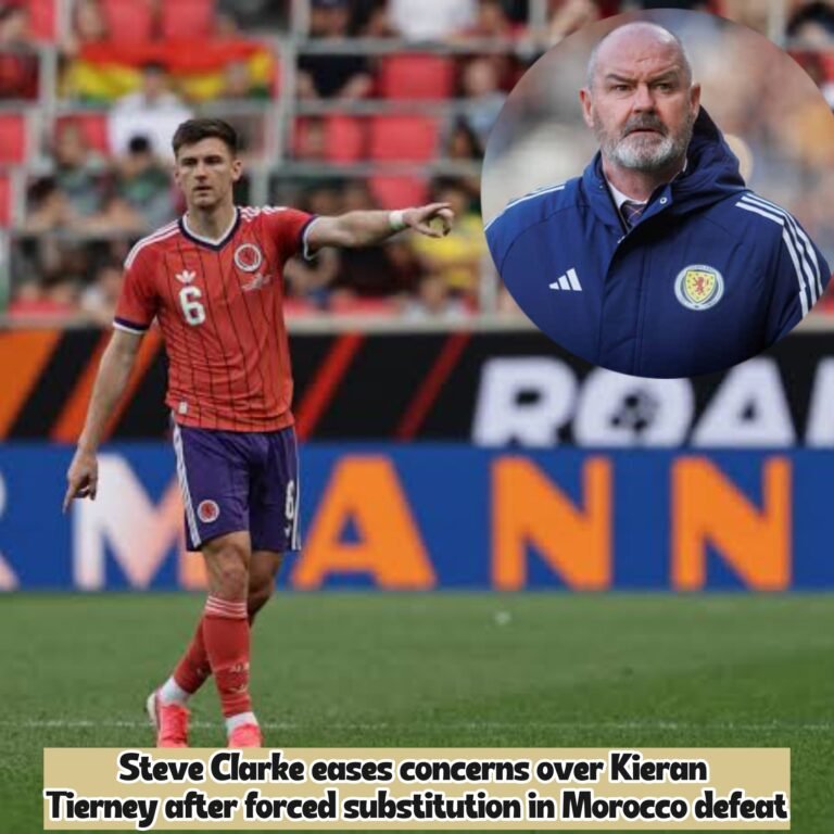 Steve Clarke provides Kieran Tierney injury update after Scotland ...